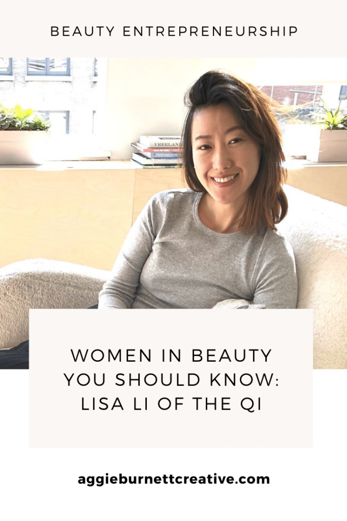 Women in Beauty: Lisa Li of The Qi | AB Creative